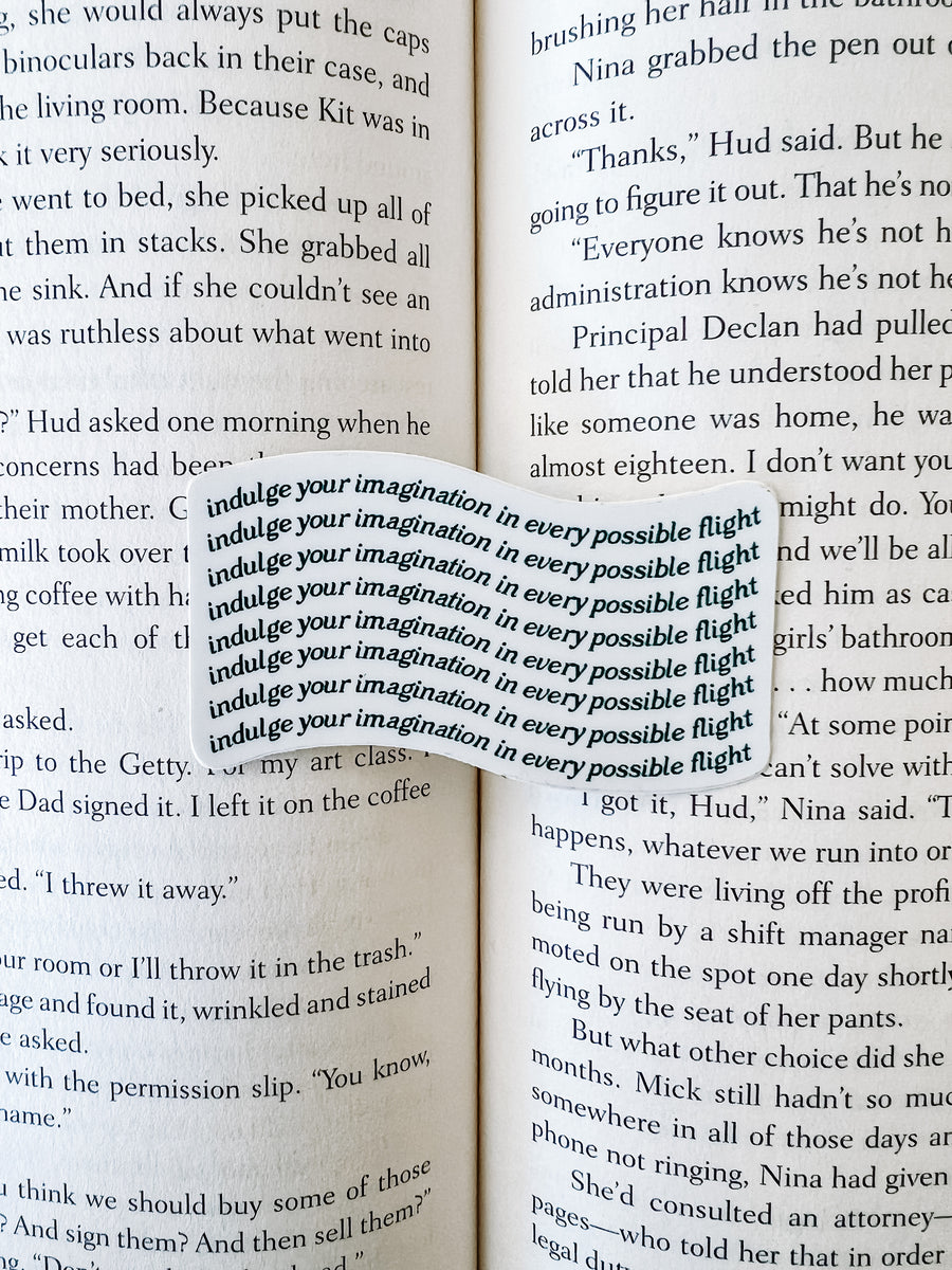 Indulge Your Imagination Sticker | Inkwell Threads